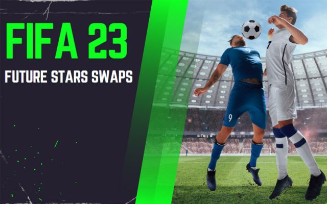 FIFA 23 Coins : How to Get FIFA 23 Future Swaps Tokens